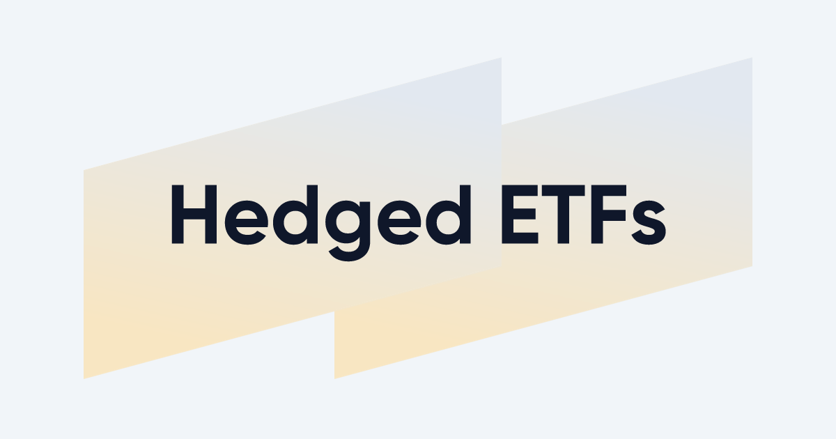 Hedged ETFs: Lohnt sich der Schutz vor Währungsrisiken? | Zendepot.de