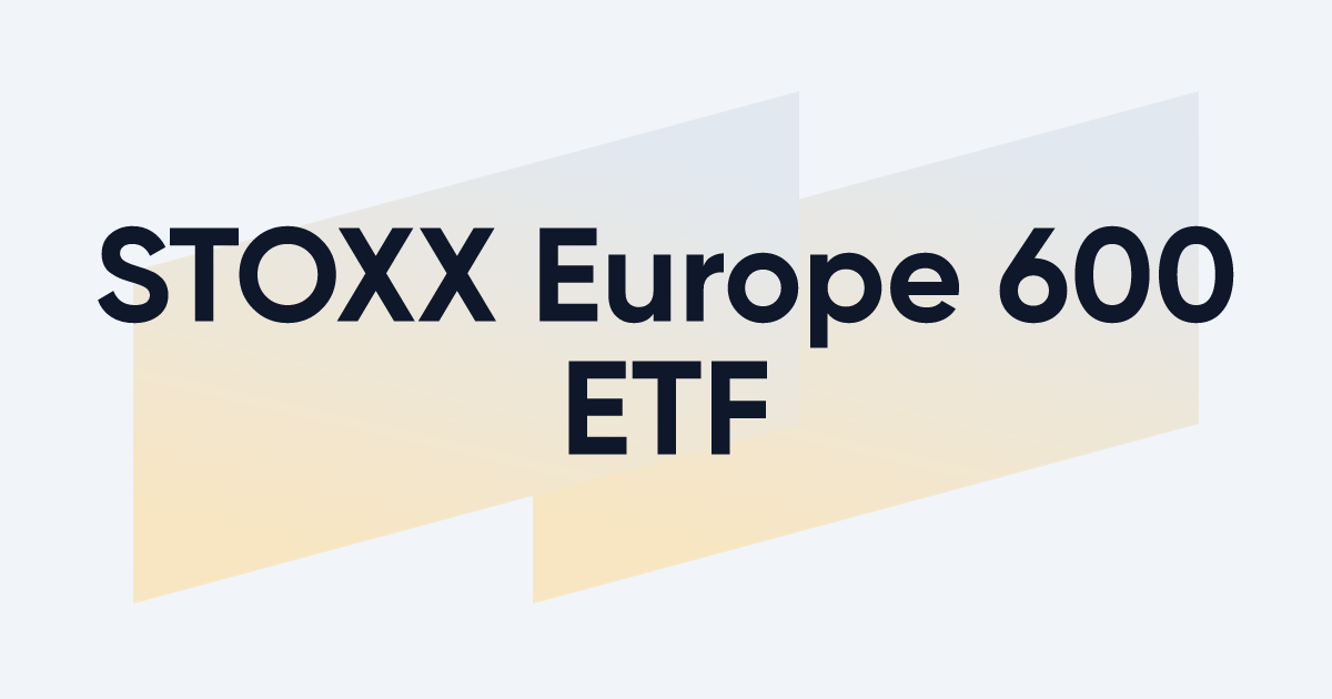 STOXX Europe 600 ETF Vergleich: Welcher ist der richtige? | Zendepot.de